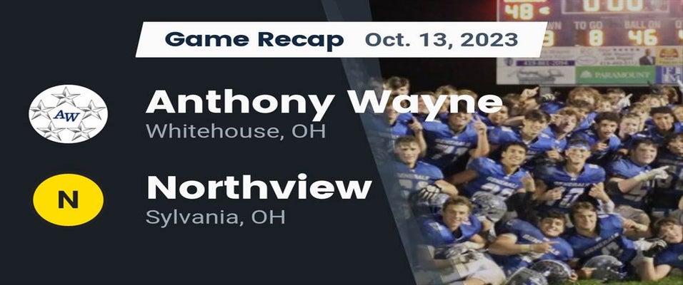Northview vs Anthony Wayne | Football | 10/13/2023