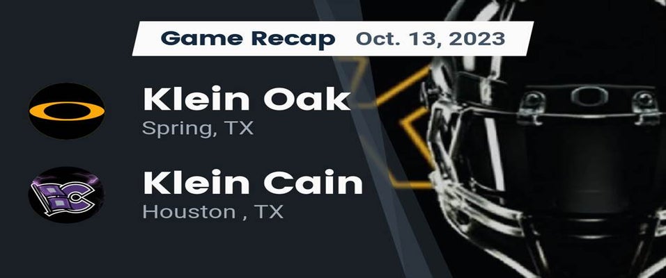 Klein Cain vs Klein Oak | Football | 10/13/2023