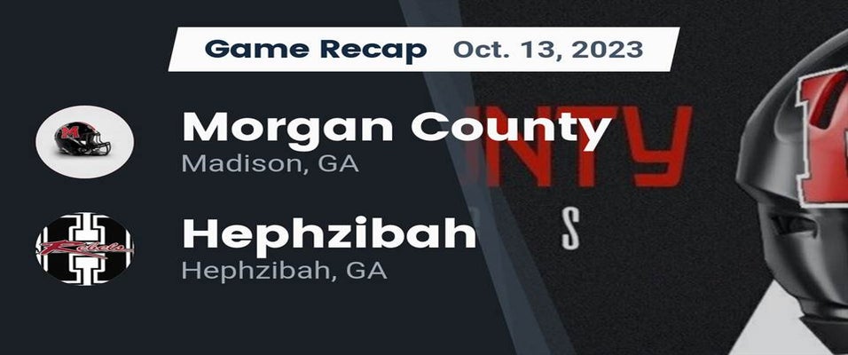 Morgan County vs Hephzibah | Football | 10/13/2023
