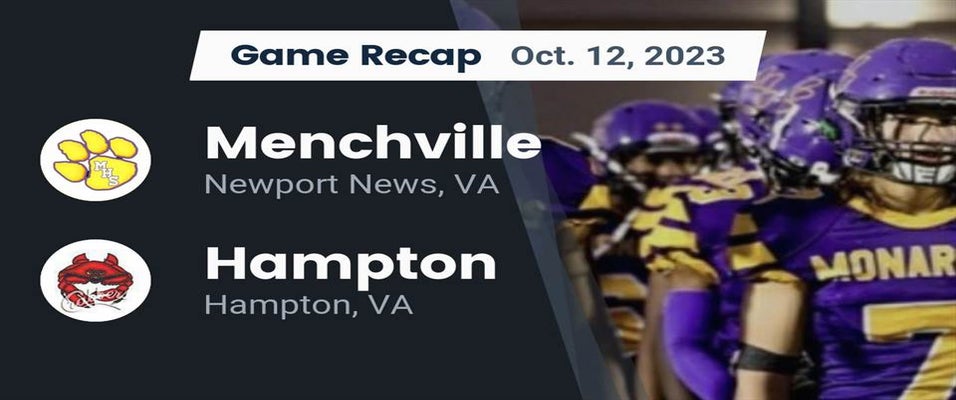 Hampton vs Menchville | Football | 10/12/2023