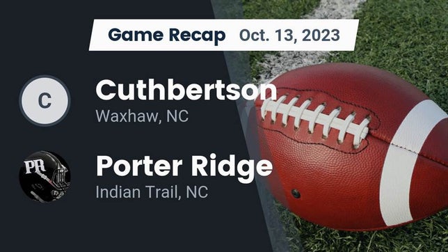 Football Game Recap: South Mecklenburg Sabres vs. Porter Ridge Pirates