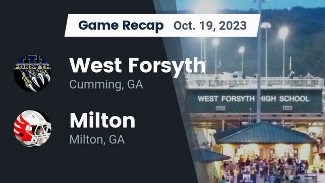 Football Game Recap: West Forsyth Wolverines vs. Milton Eagles