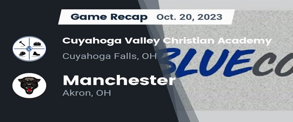 Cuyahoga Valley Christian Academy vs Manchester | Football | 10/20/2023