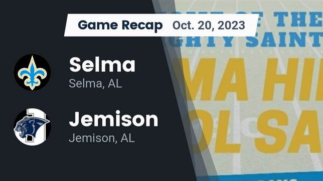 Football Game Recap: Jemison Panthers vs. Selma Saints
