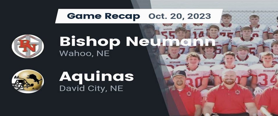 Bishop Neumann vs Aquinas | Football | 10/20/2023