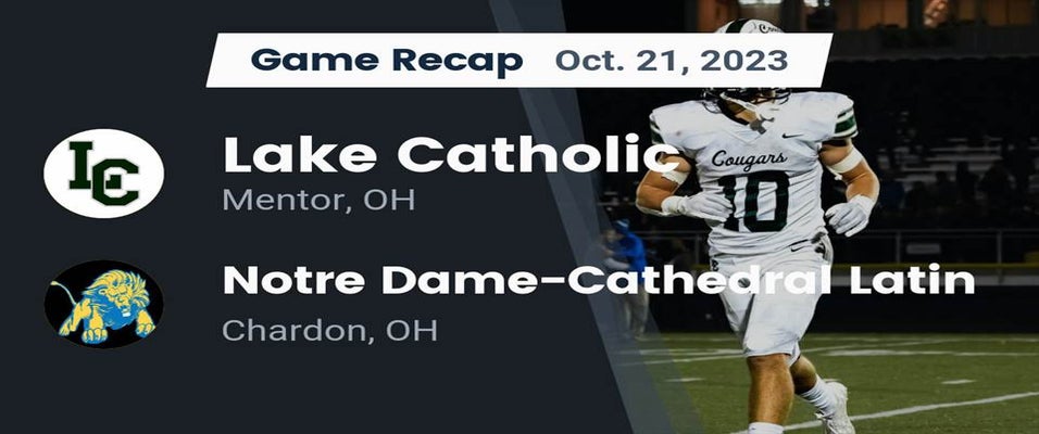 Notre Dame-Cathedral Latin vs Lake Catholic | Football | 10/21/2023