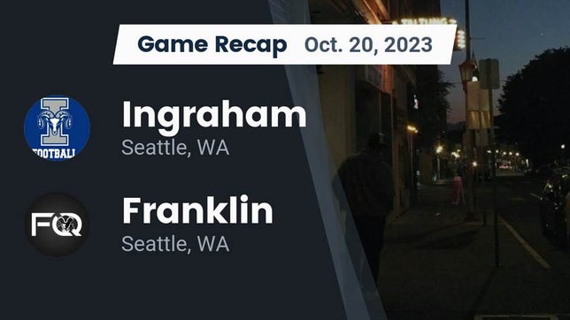 Football Game Recap: Franklin Quakers vs. Ingraham Rams