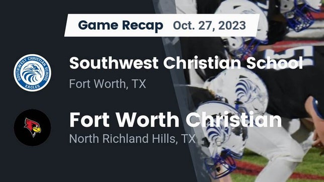 Football Game Recap: Fort Worth Christian Cardinals vs. All S Saints