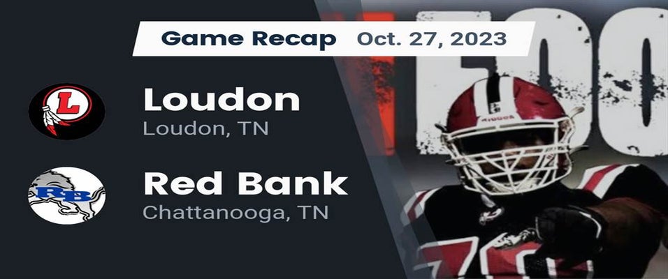 Red Bank vs Loudon | Football | 10/27/2023