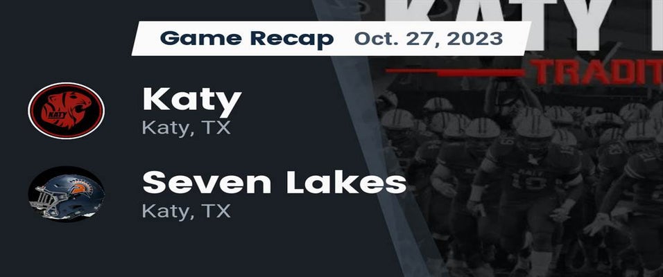Seven Lakes vs Katy | Football | 10/27/2023