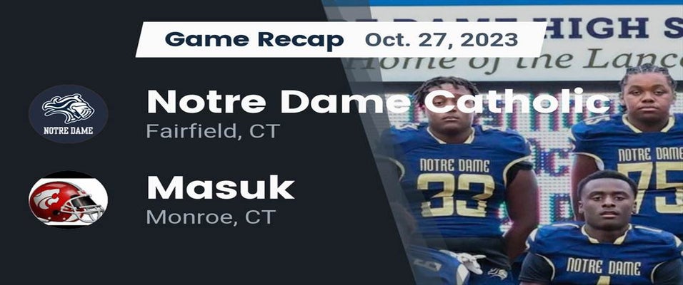 Masuk vs Notre Dame Catholic | Football | 10/27/2023