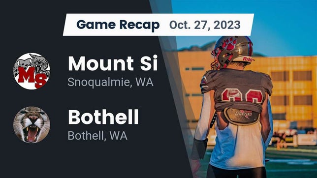 Football Game Recap: Mount Si Wildcats vs. Bothell Cougars