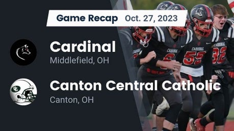 Cardinal vs Canton Central Catholic | Football | 10/27/2023