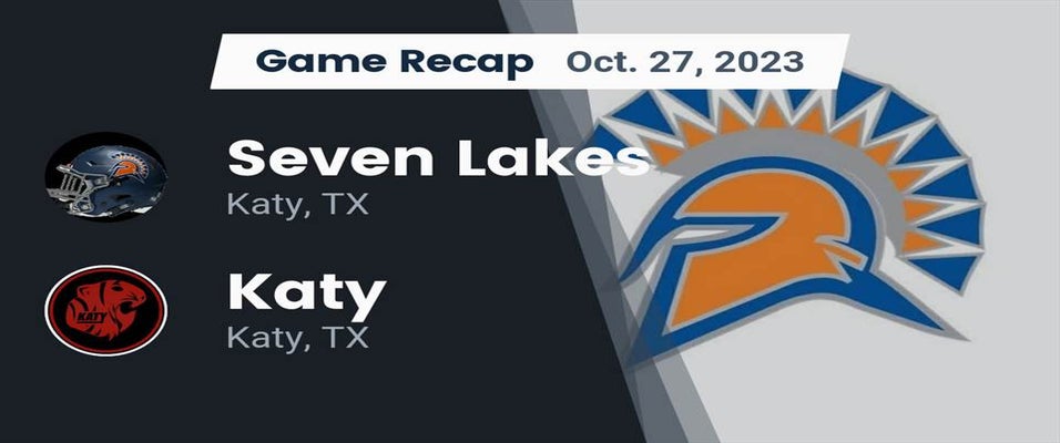 Seven Lakes vs Katy | Football | 10/27/2023