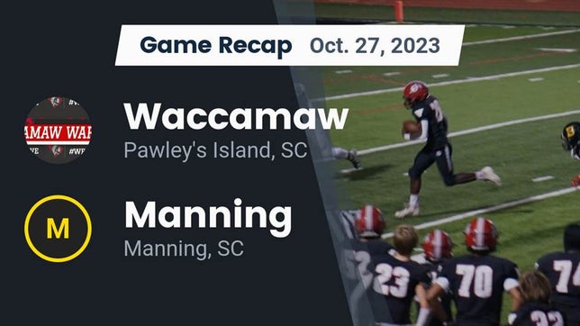 Football Game Recap: Waccamaw Warriors vs. Manning Monarchs