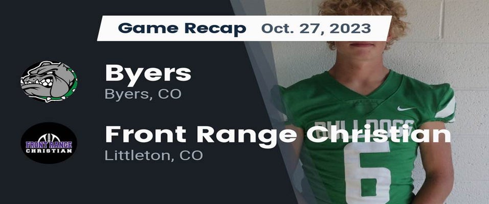 Byers vs Front Range Christian | Football | 10/28/2023