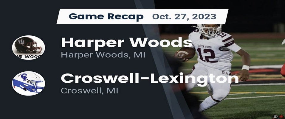 Croswell-Lexington vs Harper Woods | Football | 10/27/2023