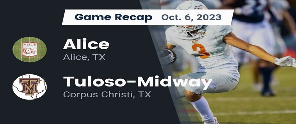 Alice vs Tuloso-Midway | Football | 10/6/2023