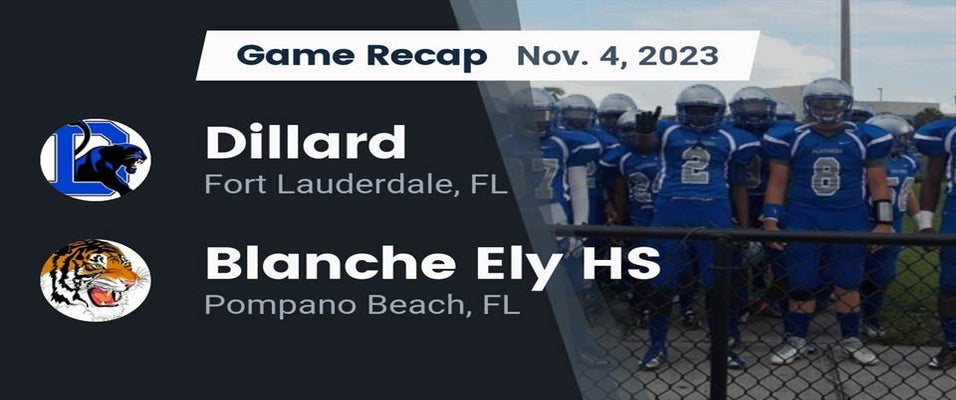 Blanche Ely vs Dillard | Football | 11/3/2023