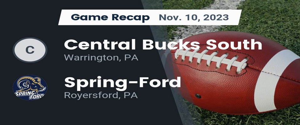 Central Bucks South vs Spring-Ford | Football | 11/10/2023