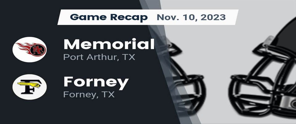 Forney vs Port Arthur Memorial | Football | 11/10/2023