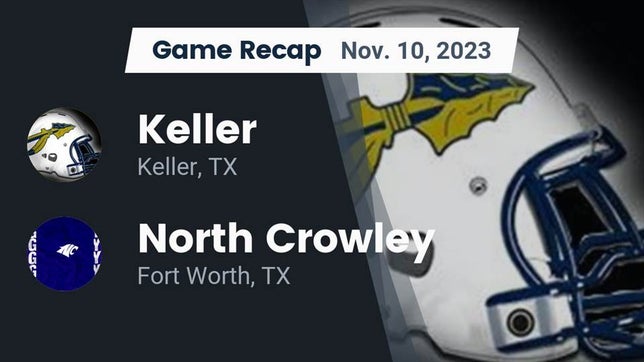 Football Game Recap: Keller Indians vs. North Crowley Panthers