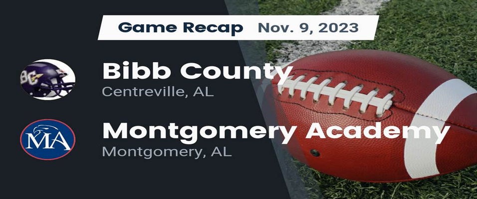 Montgomery Academy vs Bibb County | Football | 11/9/2023