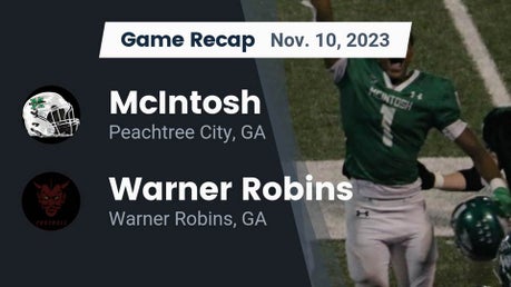 McIntosh vs Warner Robins | Football | 11/10/2023