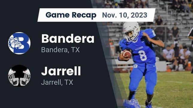 Football Game Recap: Bandera BULLDOGS vs. Jarrell Cougars