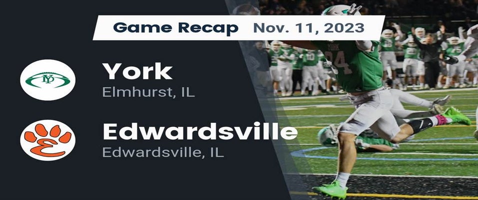 Edwardsville vs York | Football | 11/11/2023