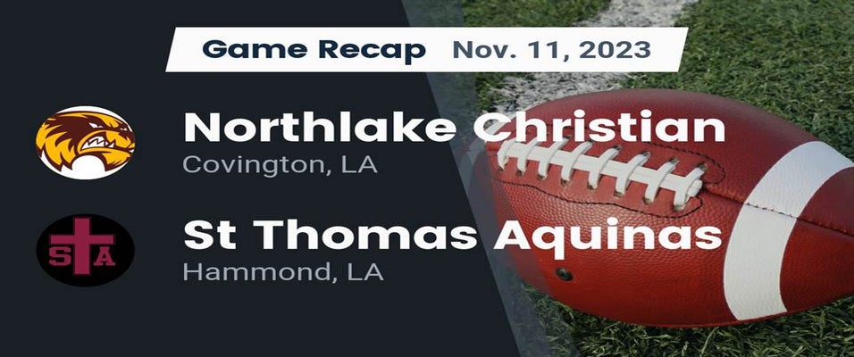 St. Thomas Aquinas vs Northlake Christian | Football | 11/10/2023