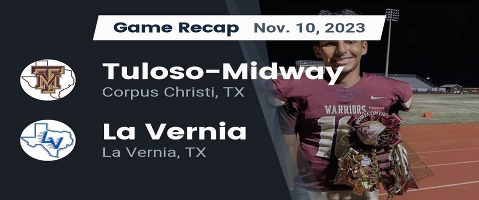 Tuloso-Midway vs La Vernia | Football | 11/10/2023