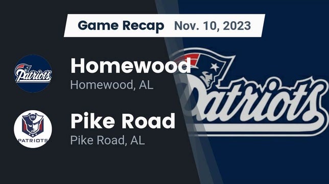 Football Game Recap: Pike Road Patriots vs. Homewood Patriots