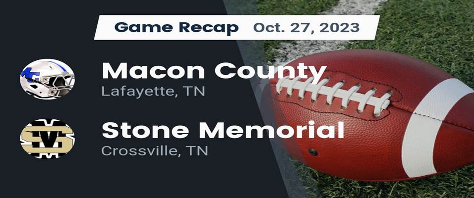 Stone Memorial vs Macon County | Football | 10/27/2023