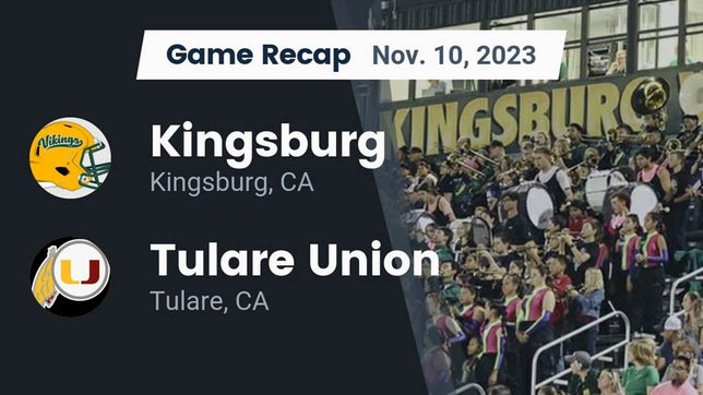 Football Game Recap: Tulare Union The Tribe vs. Kingsburg Vikings