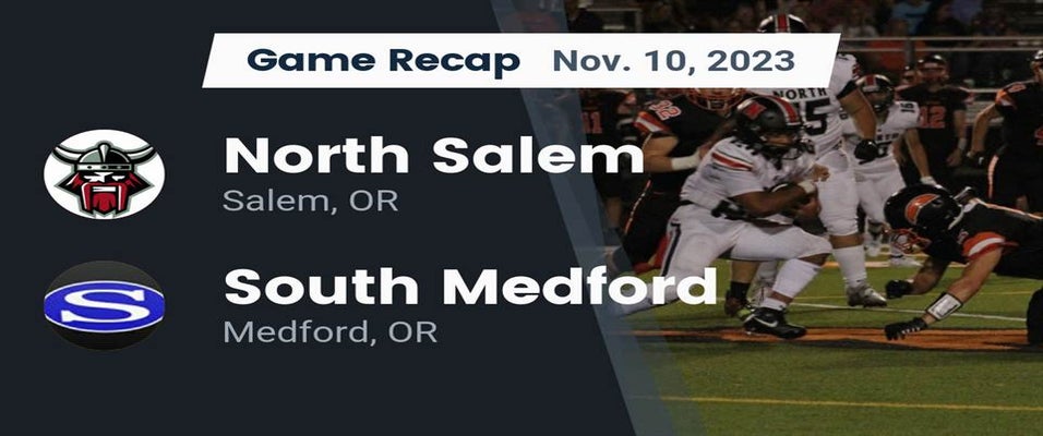North Salem vs South Medford | Football | 11/10/2023