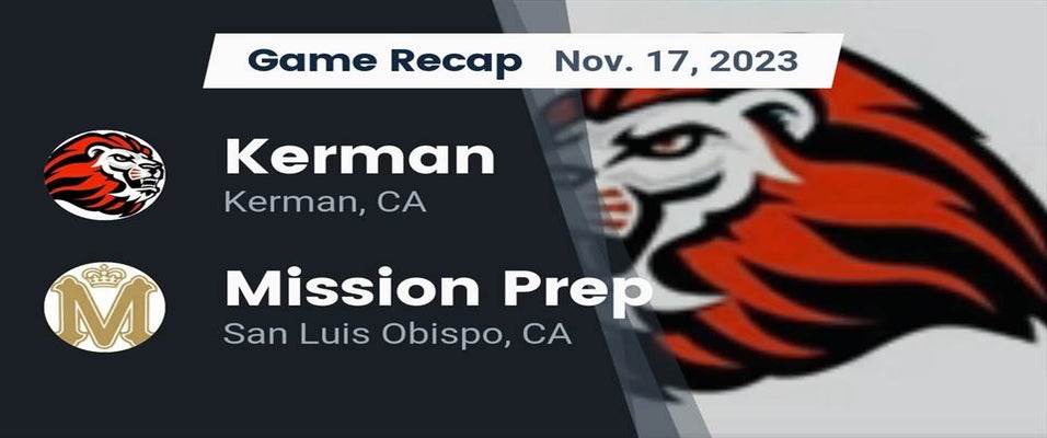 Kerman vs Mission College Prep | Football | 11/17/2023