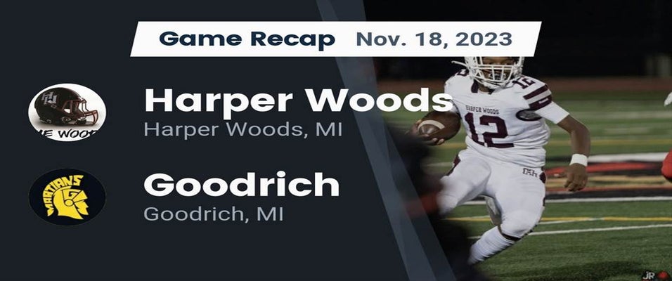 Goodrich vs Harper Woods | Football | 11/18/2023