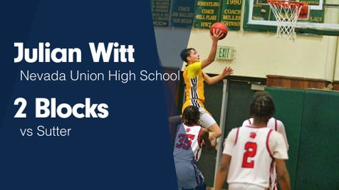 Sutter vs Nevada Union | Basketball | 11/17/2023