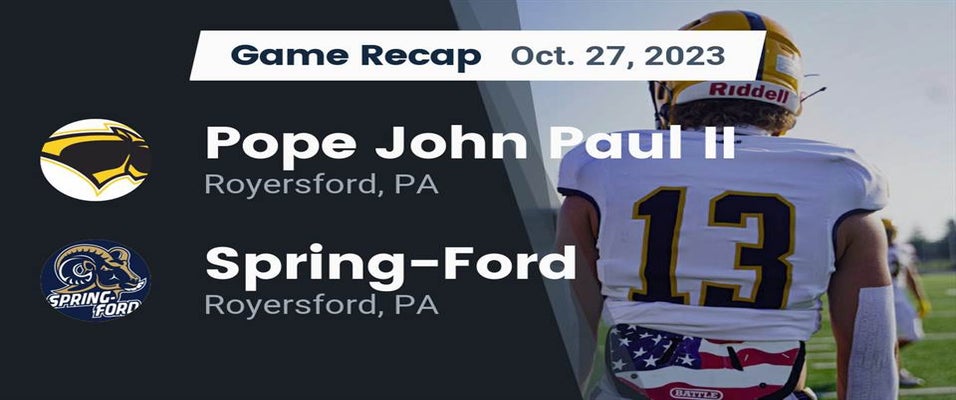 Pope John Paul II vs Spring-Ford | Football | 10/27/2023