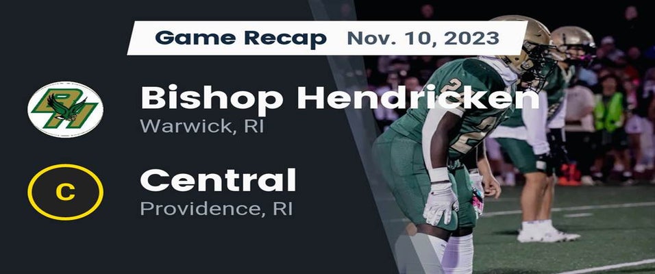 Central vs Bishop Hendricken | Football | 11/10/2023