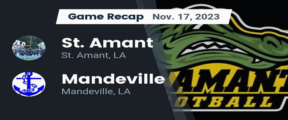 St. Amant vs Mandeville | Football | 11/17/2023
