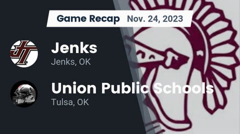 Union vs Jenks | Football | 11/24/2023