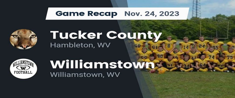 Williamstown vs Tucker County | Football | 11/24/2023