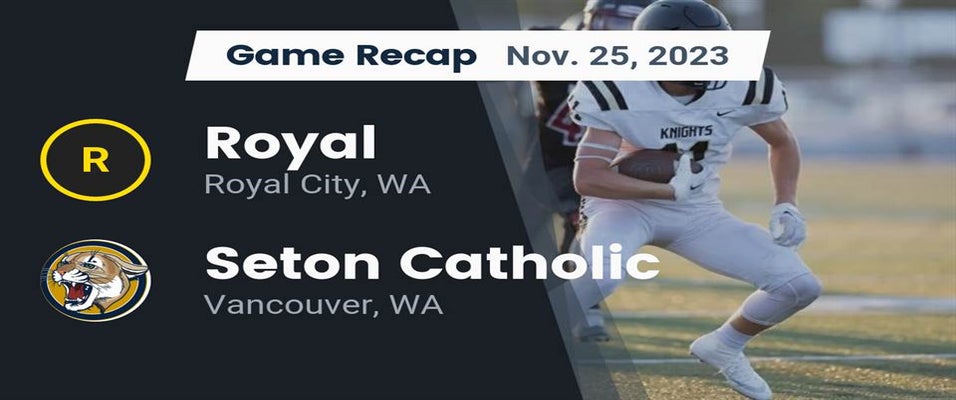 Seton Catholic vs Royal | Football | 11/25/2023
