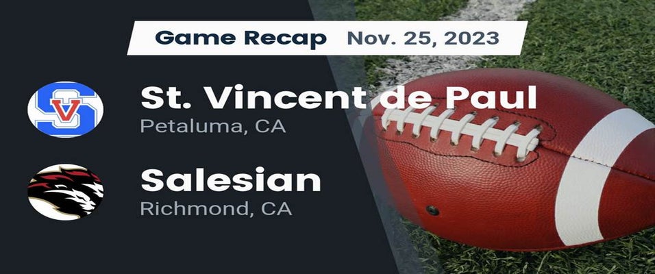 St. Vincent de Paul vs Salesian College Preparatory | Football | 11/25/2023