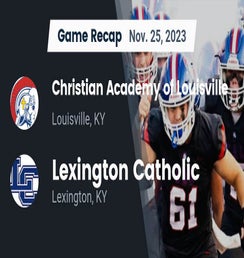 Bell County vs Christian Academy-Louisville | Football | 12/2/2023
