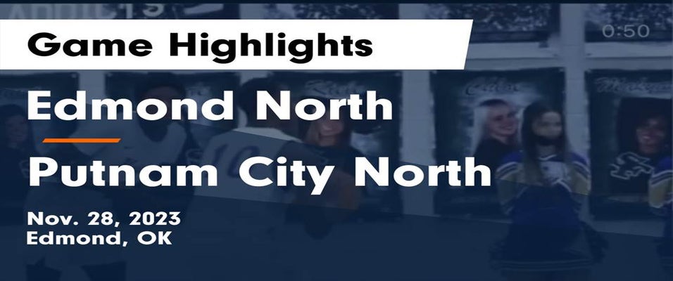 Edmond North vs Putnam City North | Basketball | 11/28/2023