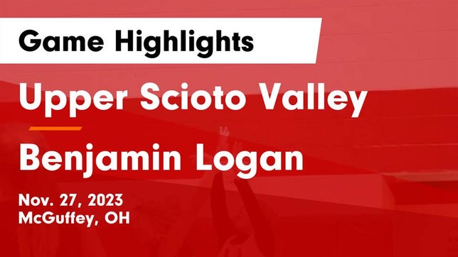 Basketball Game Recap: Upper Scioto Valley Rams vs. Benjamin Logan Raiders