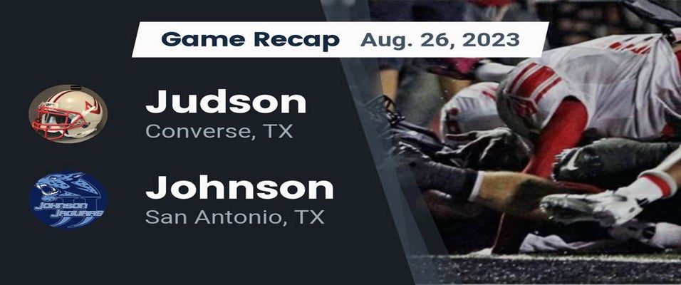 Johnson vs Judson | Football | 8/25/2023